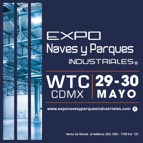 Visitenos en Expo Naves y Parques Industriales 2019 – Construction Supply Magazine
